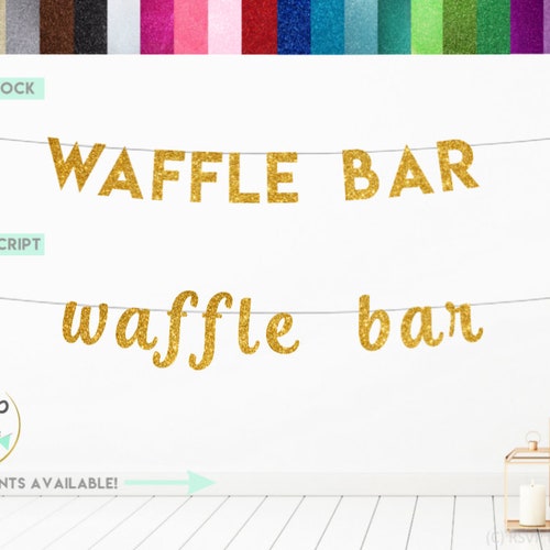 Waffle Bar Banner Glitter Waffle Bar Sign Waffle Station | Etsy