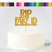 RIP Fake ID Cake Topper, Finally Legal Topper, 21st Birthday Cake ...