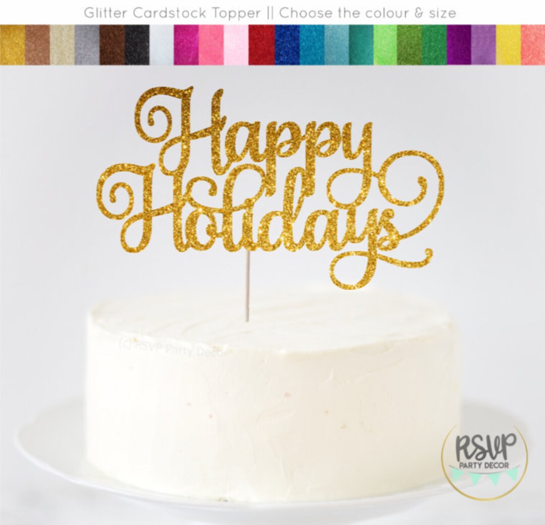 Happy Holidays Cake Topper, Happy Holidays Sign, Holiday Party Decor ...