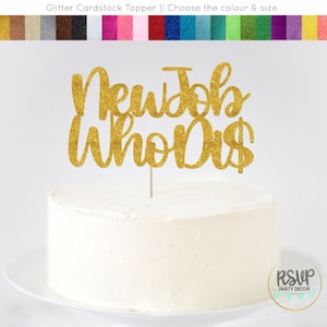 New Job Who Dis Cake Topper, Funny New Job Cake Topper, Job Promotion ...