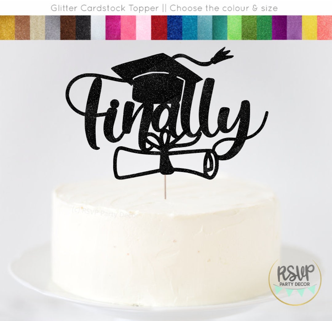 Graduation Finally Cake Topper, Graduation Cake Topper, Finally ...