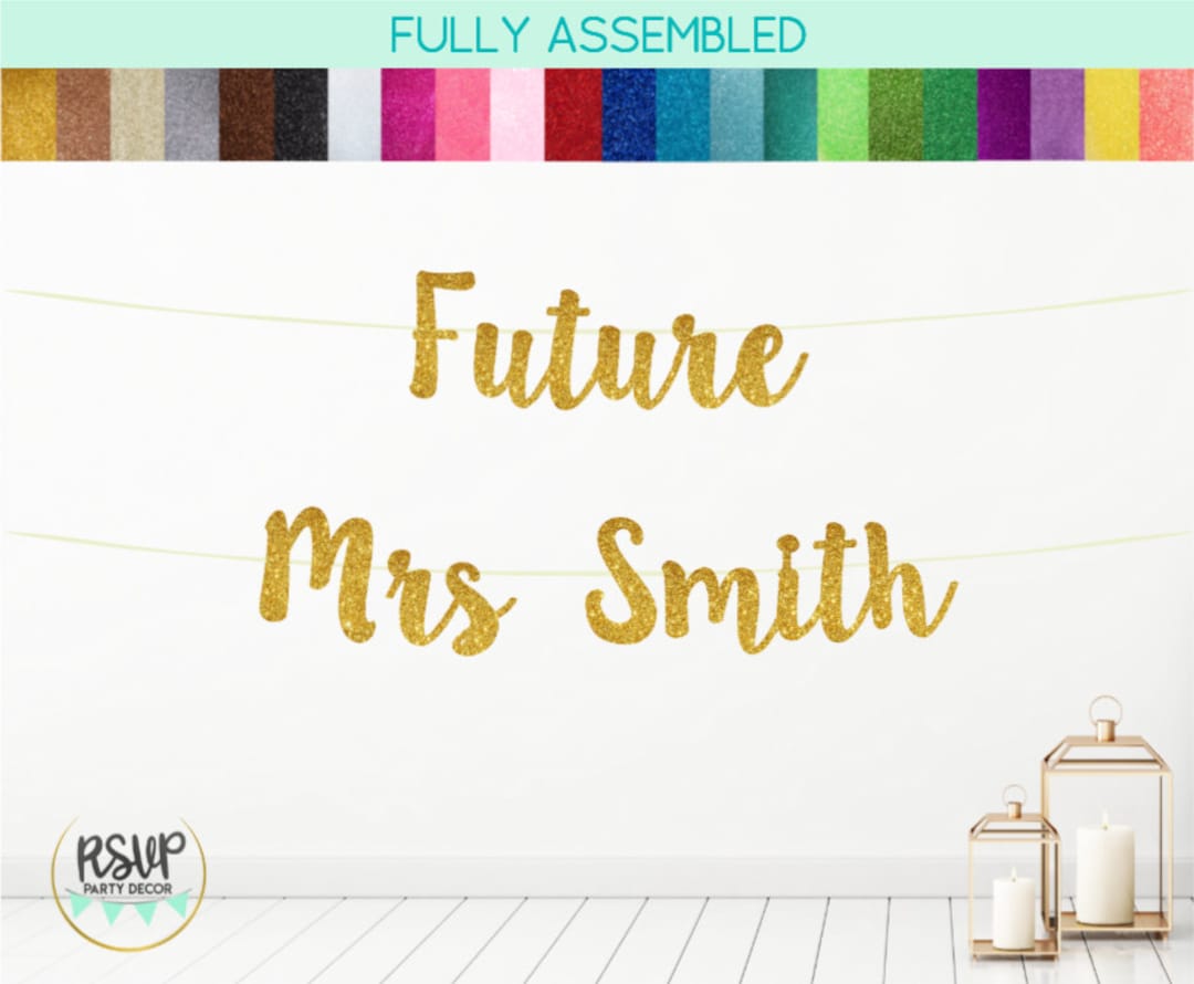 Custom Future Mrs Banner, Personalized Future Mrs Sign, Bridal Shower ...
