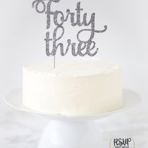 Forty Three Cake Topper, 43 Cake Topper, Fortythree Cake Topper, Happy ...