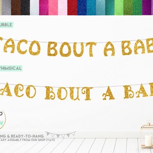 Taco Bout A Baby Banner, Glitter Taco Bout a Baby Sign, Fiesta Baby ...