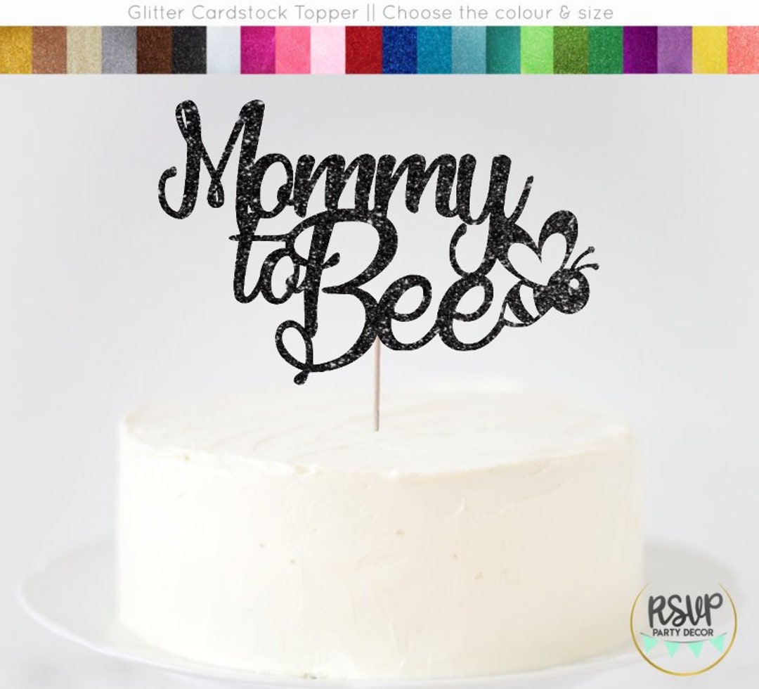 Mommy to Bee Cake Topper, Mommy to Be Cake Topper, Baby Shower Cake ...