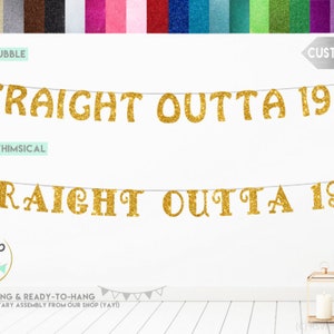 ANY YEAR Straight Outta Year Banner, Straight Outta 1989 Banner, Hip ...