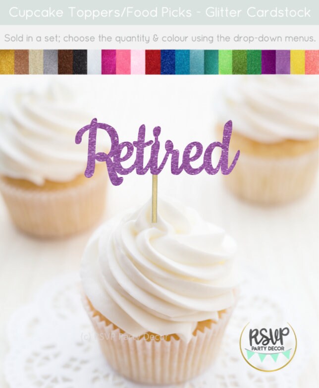 Retired Cupcake Toppers Retirement Food Picks Retirement | Etsy