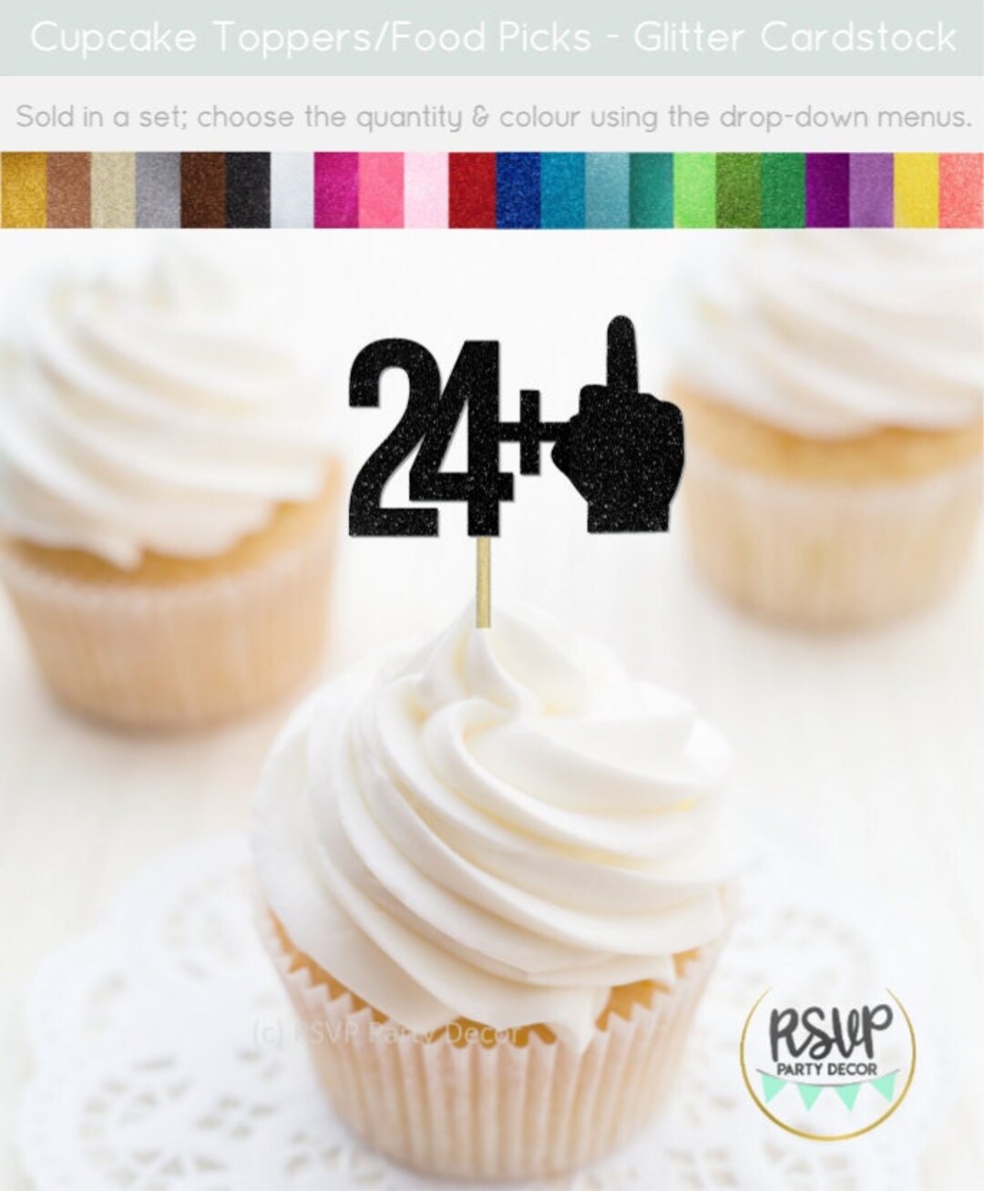 24 + 1 Cupcake Toppers, Funny 25th Birthday Food Picks, Middle Finger ...