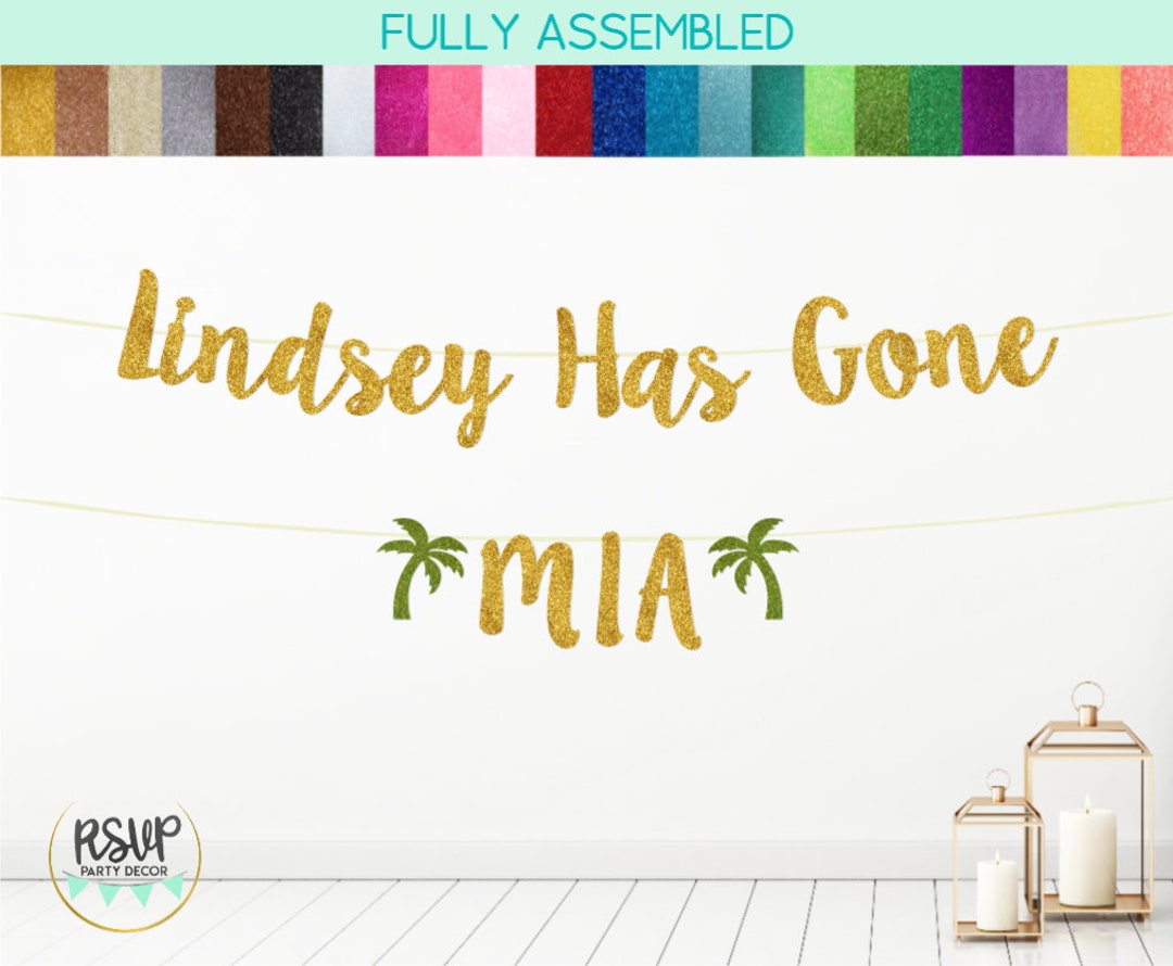 Custom Has Gone MIA Banner, Miami Bachelorette Decorations, Florida ...