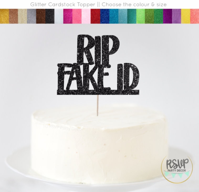 RIP Fake ID Cake Topper Finally Legal Topper 21st Birthday - Etsy Canada