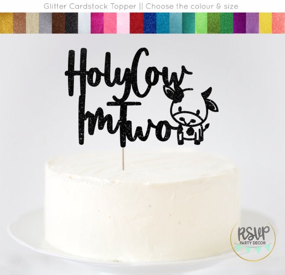 Holy Cow I'm Two Cake Topper, Farm 2nd Birthday Party Decor, Cow Second ...