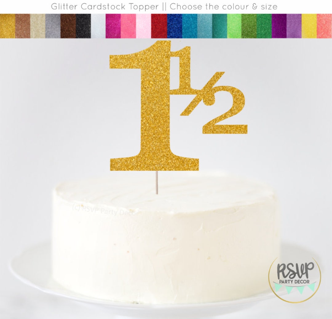 One and a Half Cake Topper, 1 1/2 Cake Topper, 1 and a Half Birthday ...