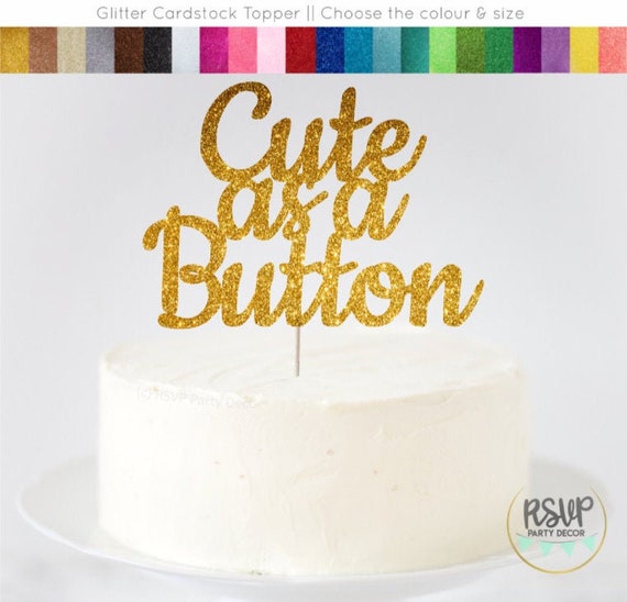 Cute as a Button Cake Topper, Button Baby Shower Cake Topper, Button ...