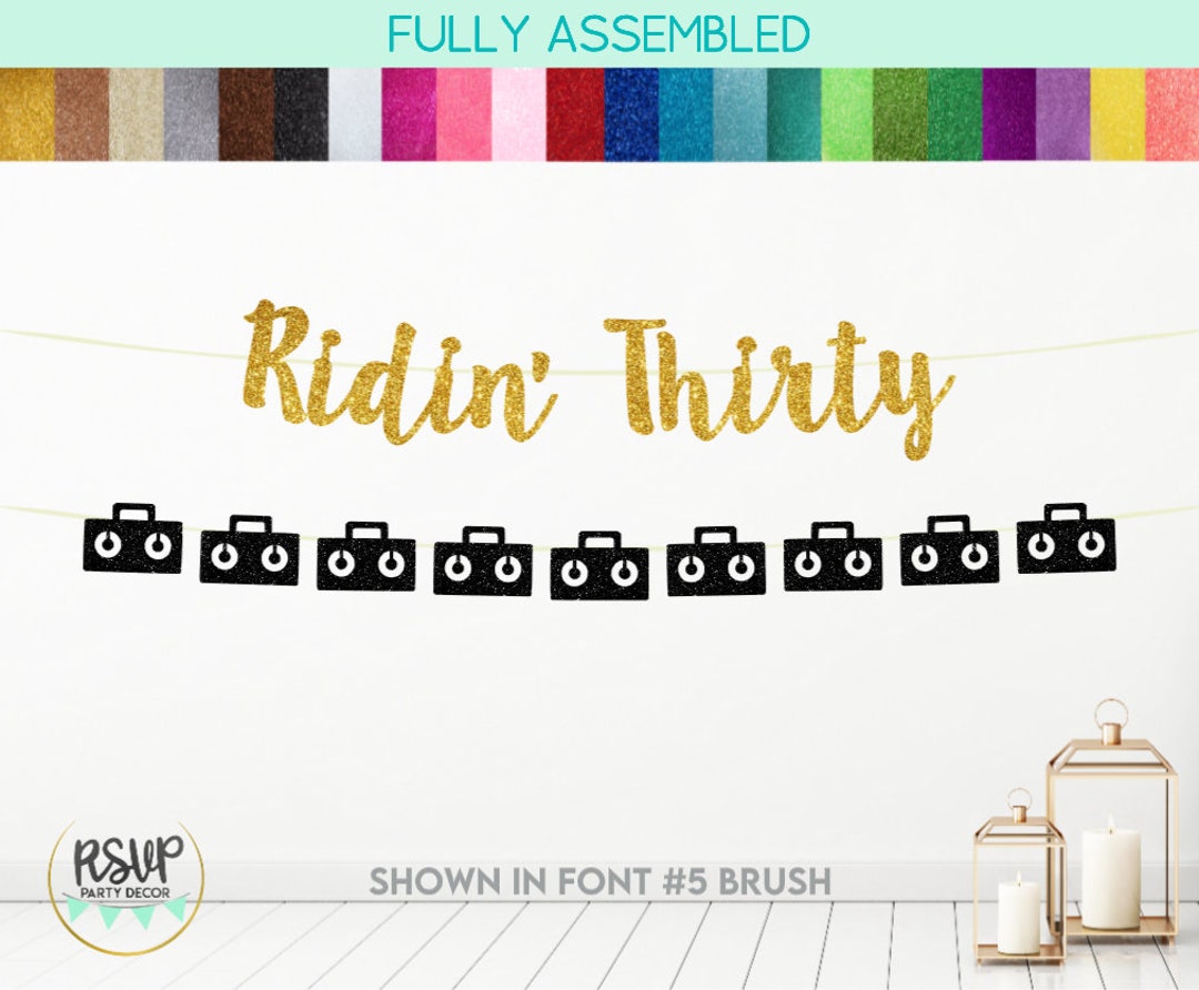 Ridin' Thirty Banner, Boombox Garland, 30th Birthday Party Decor ...