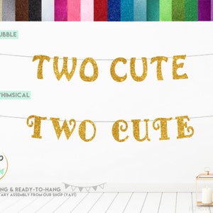 Two Cute Banner, Glitter Two Cute Sign, Second Birthday Banner, 2nd ...