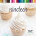 Number 19 Cupcake Toppers, Nineteen Food Picks, 19th Birthday ...
