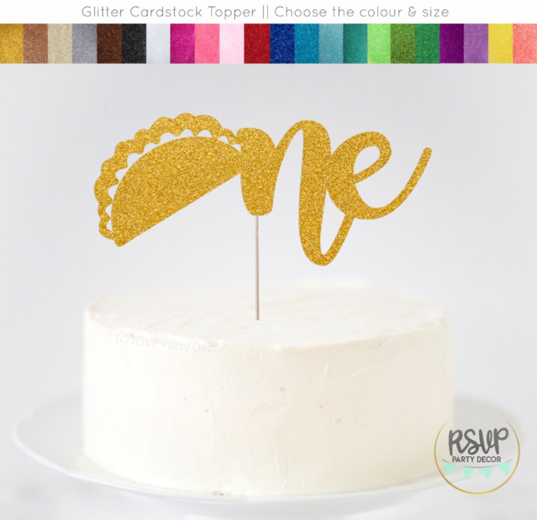 Taco One Cake Topper, Fiesta 1st Birthday Party Decor, Taco First Cake ...