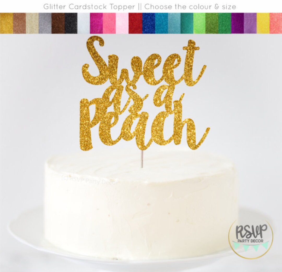 Sweet as a Peach Cake Topper, Peach Themed Party Decorations, Georgia ...
