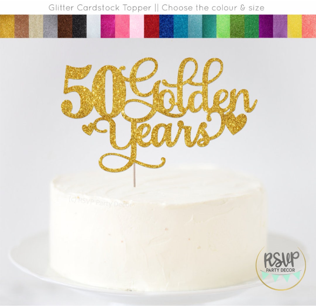 50 Golden Years Cake Topper, Golden Anniversary Cake Topper, Gold ...