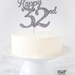 Thirty Two Cake Topper 32 Cake Topper Thirtytwo Cake Topper - Etsy