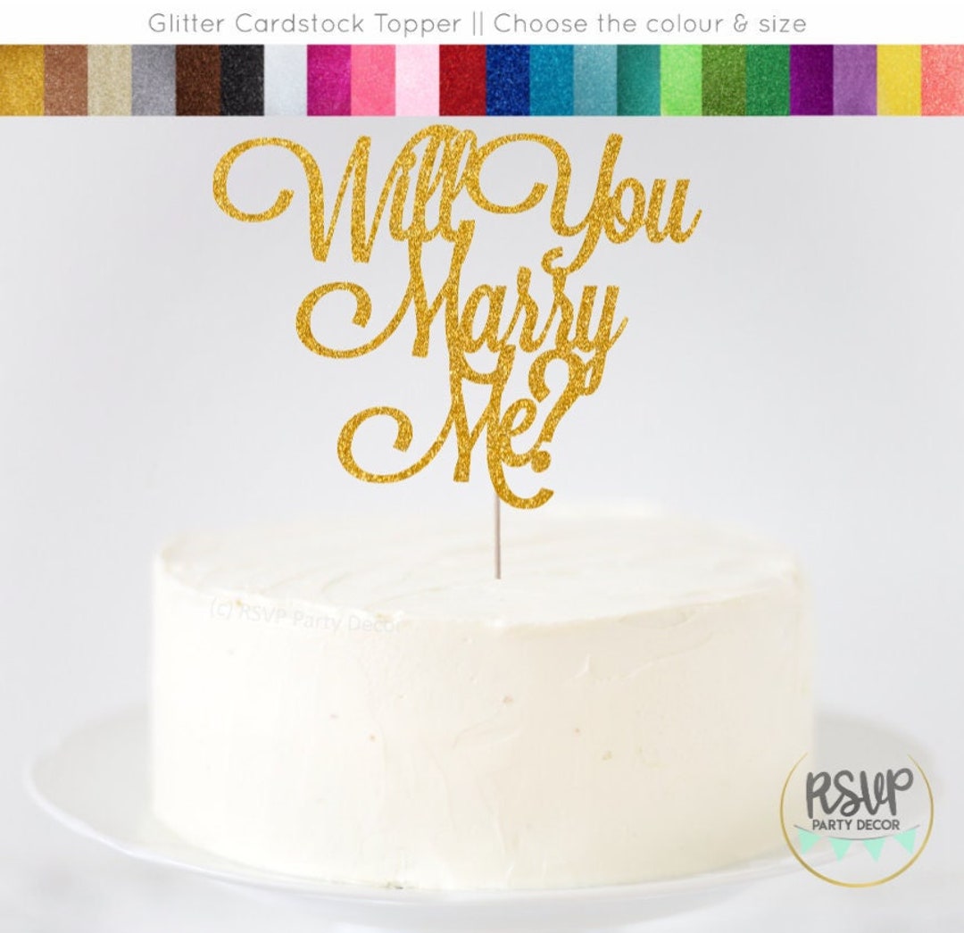 Will You Marry Me Cake Topper, Wedding Proposal Sign, Proposal Party ...