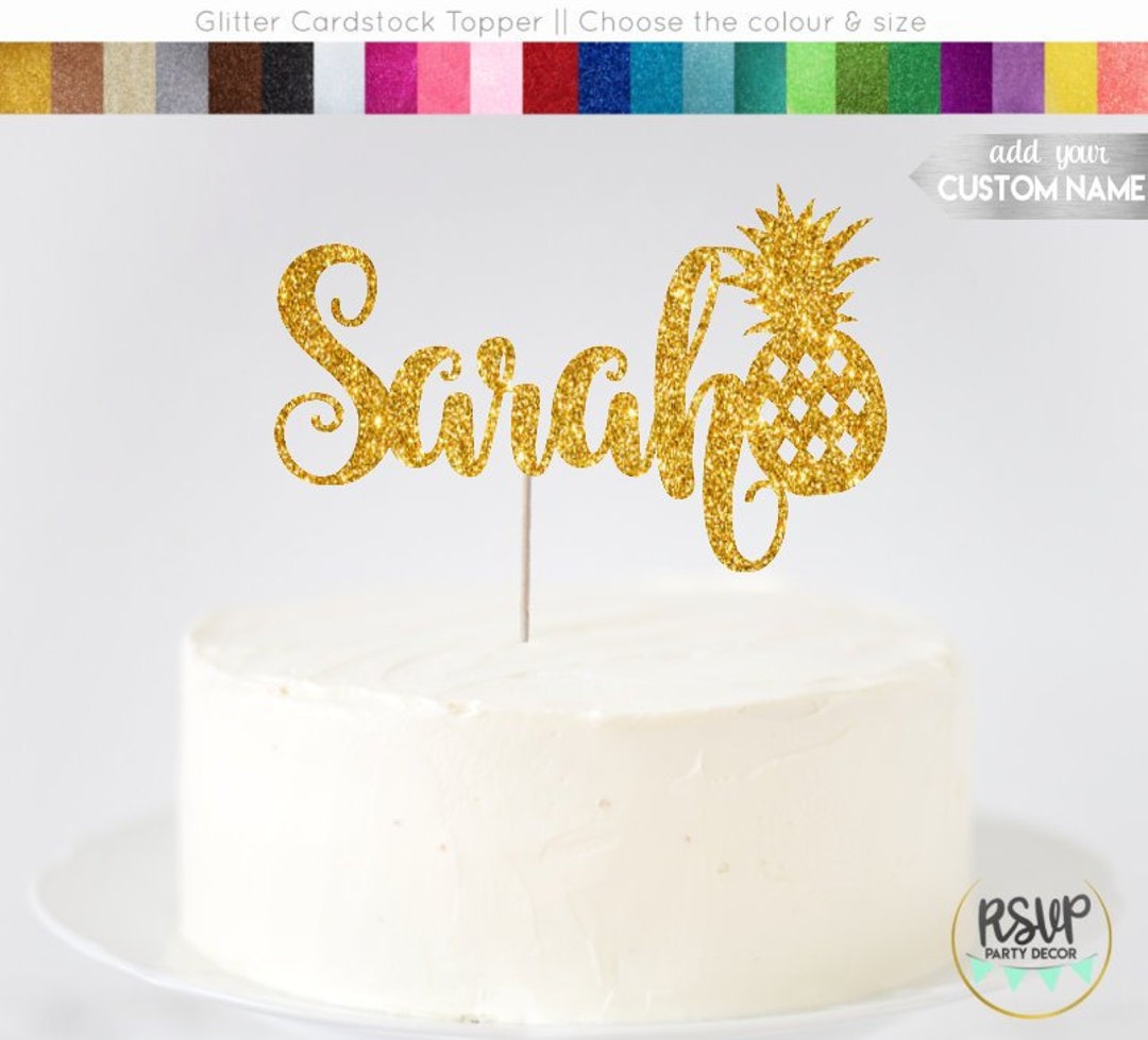 Custom Pineapple Cake Topper, Summer Cake Topper, Pineapple Party ...
