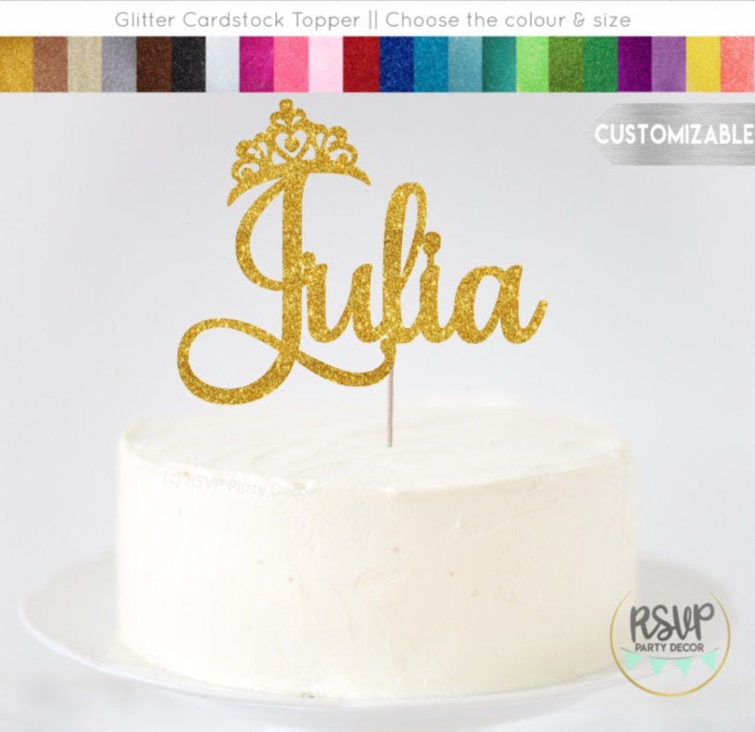 ANY NAME Custom Tiara Cake Topper, Custom Princess Crown Cake Topper ...
