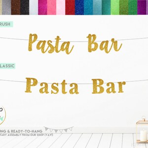 Pasta Bar Banner, Glitter Pasta Bar Sign, Pasta Station Decorations ...