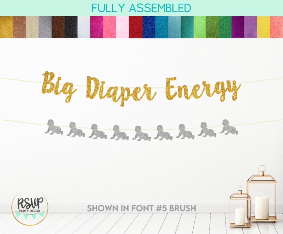 Big Diaper Energy Banner, Baby Crawling Garland, Funny Baby Shower ...