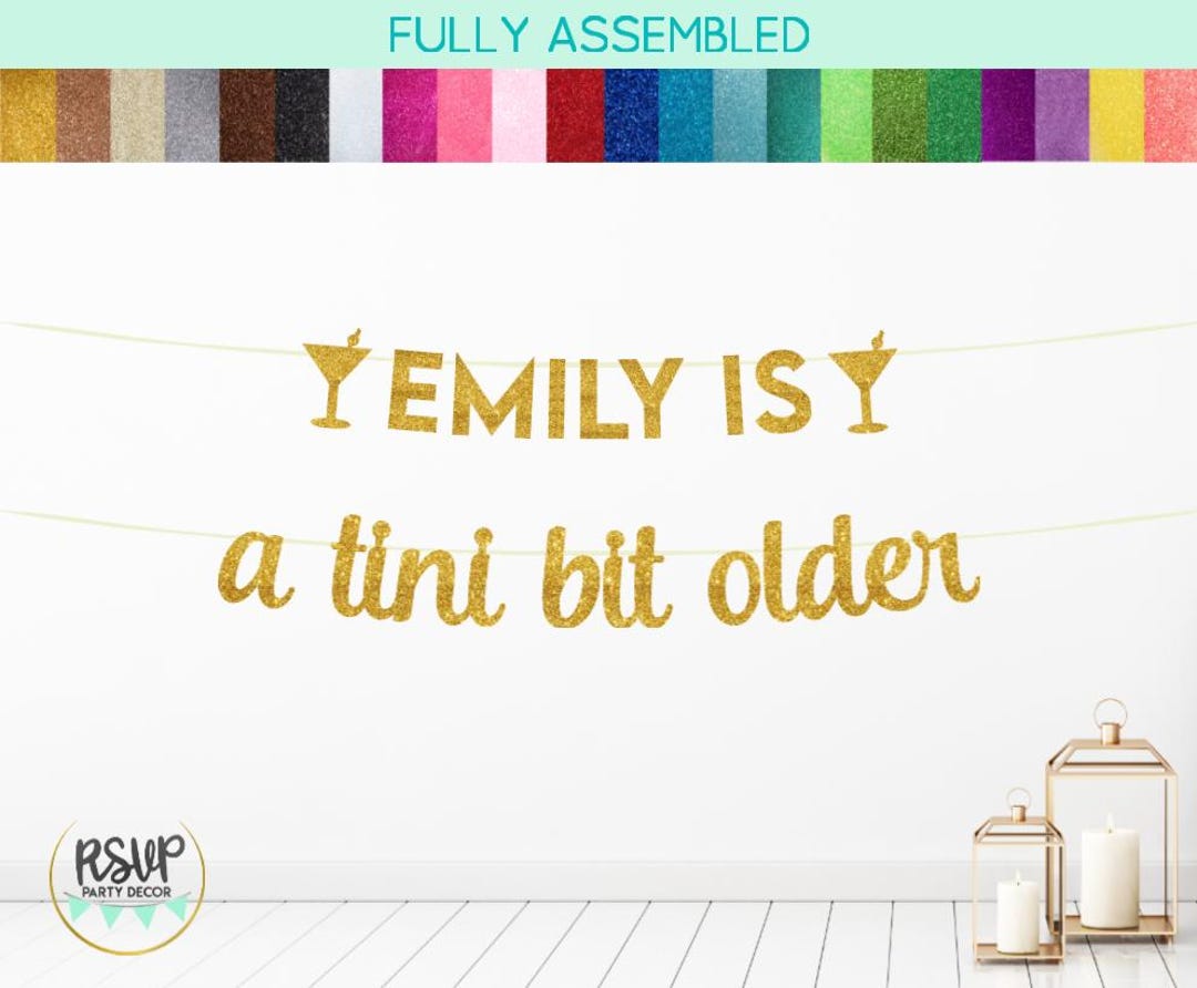 Personalized A Tini Bit Older Banner, Martini Themed Birthday Party ...