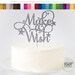 Make a Wish Cake Topper Birthday Cake Topper Star Themed - Etsy
