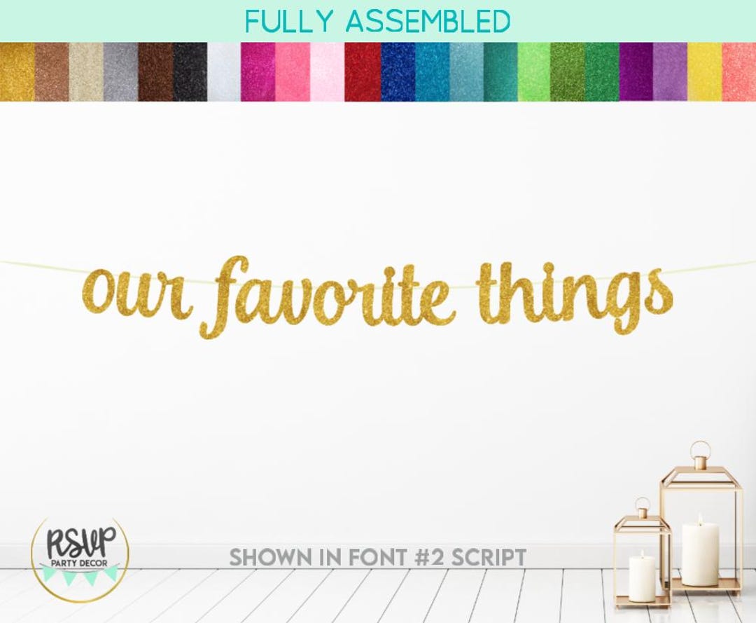 Our Favorite Things Banner, Favorite Things Bachelorette Party ...