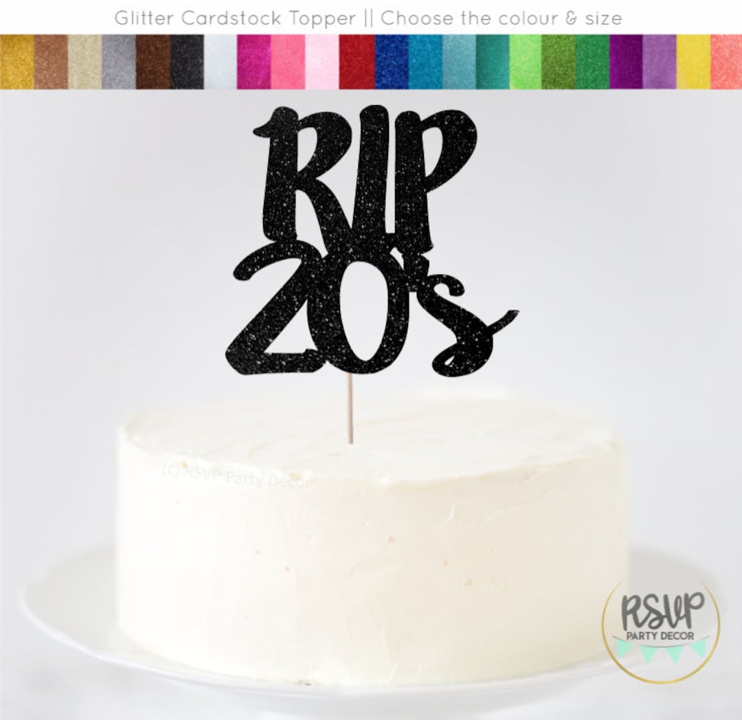 RIP 20's Cake Topper, Funny 30th Birthday Cake Topper, Goth 30th ...