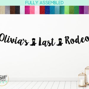 Custom Last Rodeo Banner, Austin Bachelorette Decorations, Last Rodeo ...