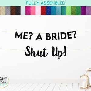 Me? A Bride? Shut Up! Banner, Princess Themed Bachelorette Party ...