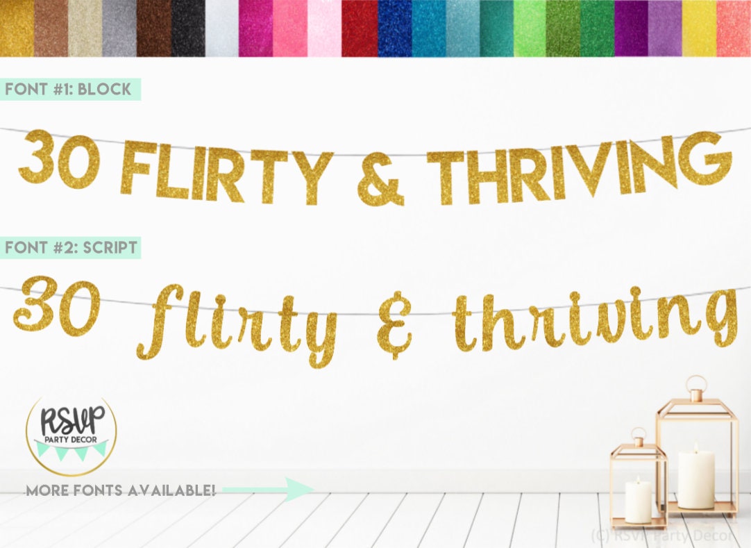 30 Flirty & Thriving Banner 30 and Flirty Sign Dirty Thirty | Etsy