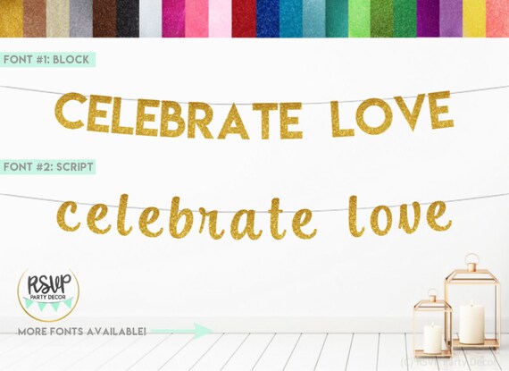 Celebrate Love Banner Wedding Banner Wedding Decorations - Etsy