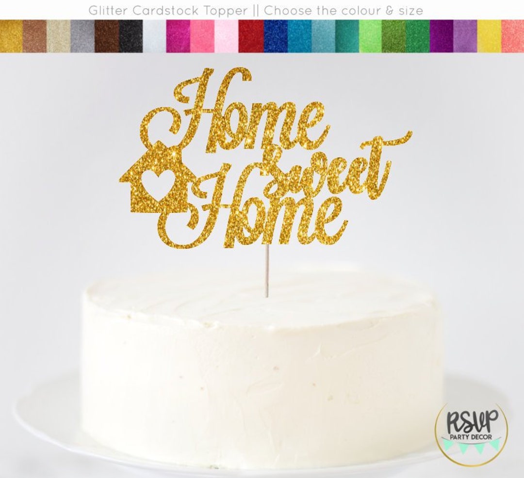 Home Sweet Home Cake Topper, Housewarming Cake Topper, Housewarming ...