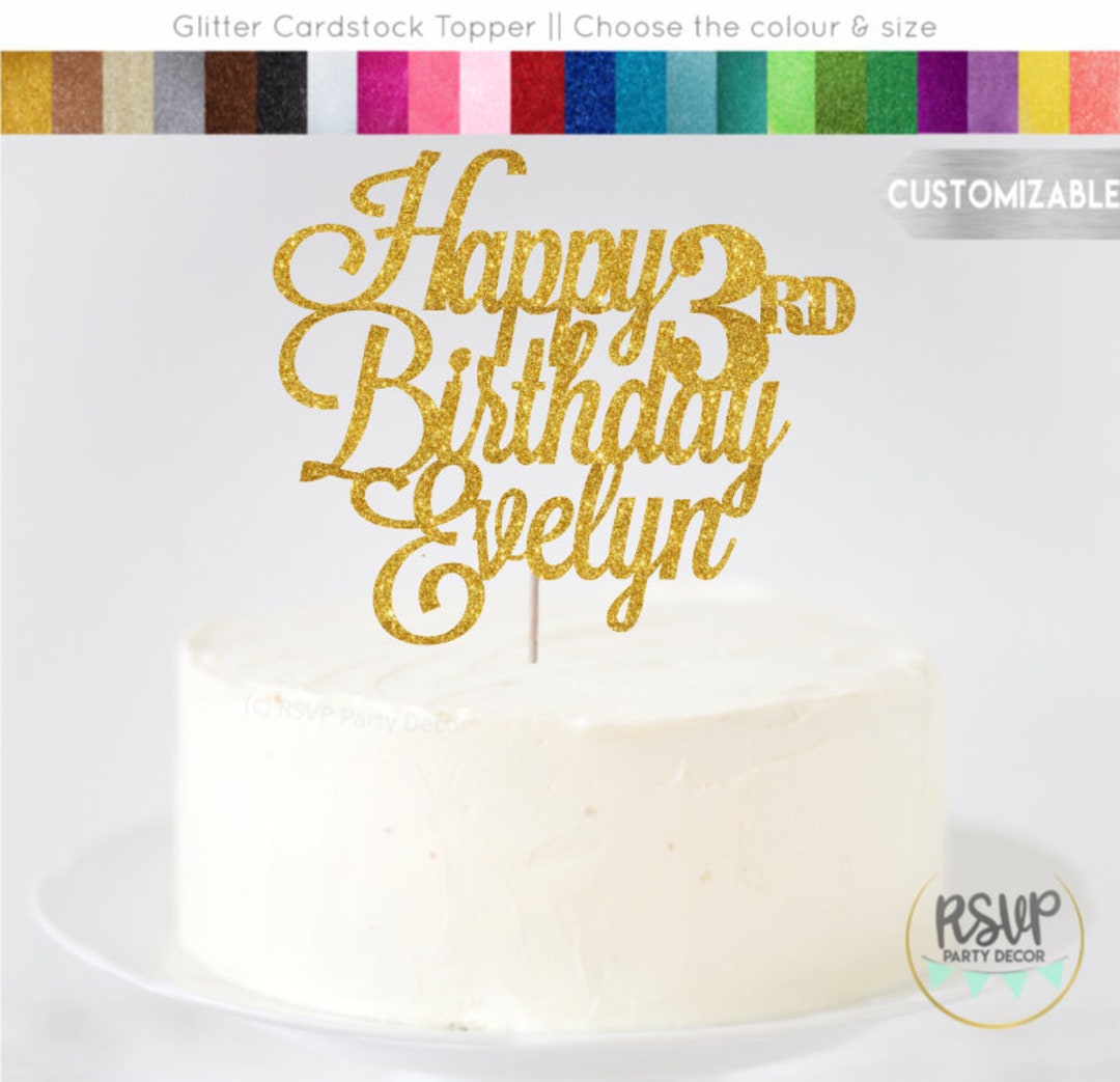 Custom Happy Birthday With Age Cake Topper, Happy Birthday Name and ...