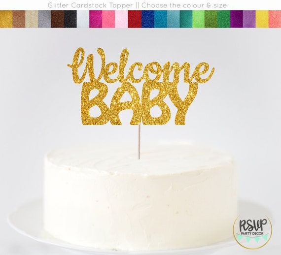 Welcome Baby Cake Topper, Welcome Baby Sign, Baby Shower Cake Topper ...