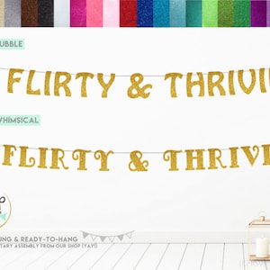 30 Flirty & Thriving Banner, 30 and Flirty Sign, Dirty Thirty Banner ...