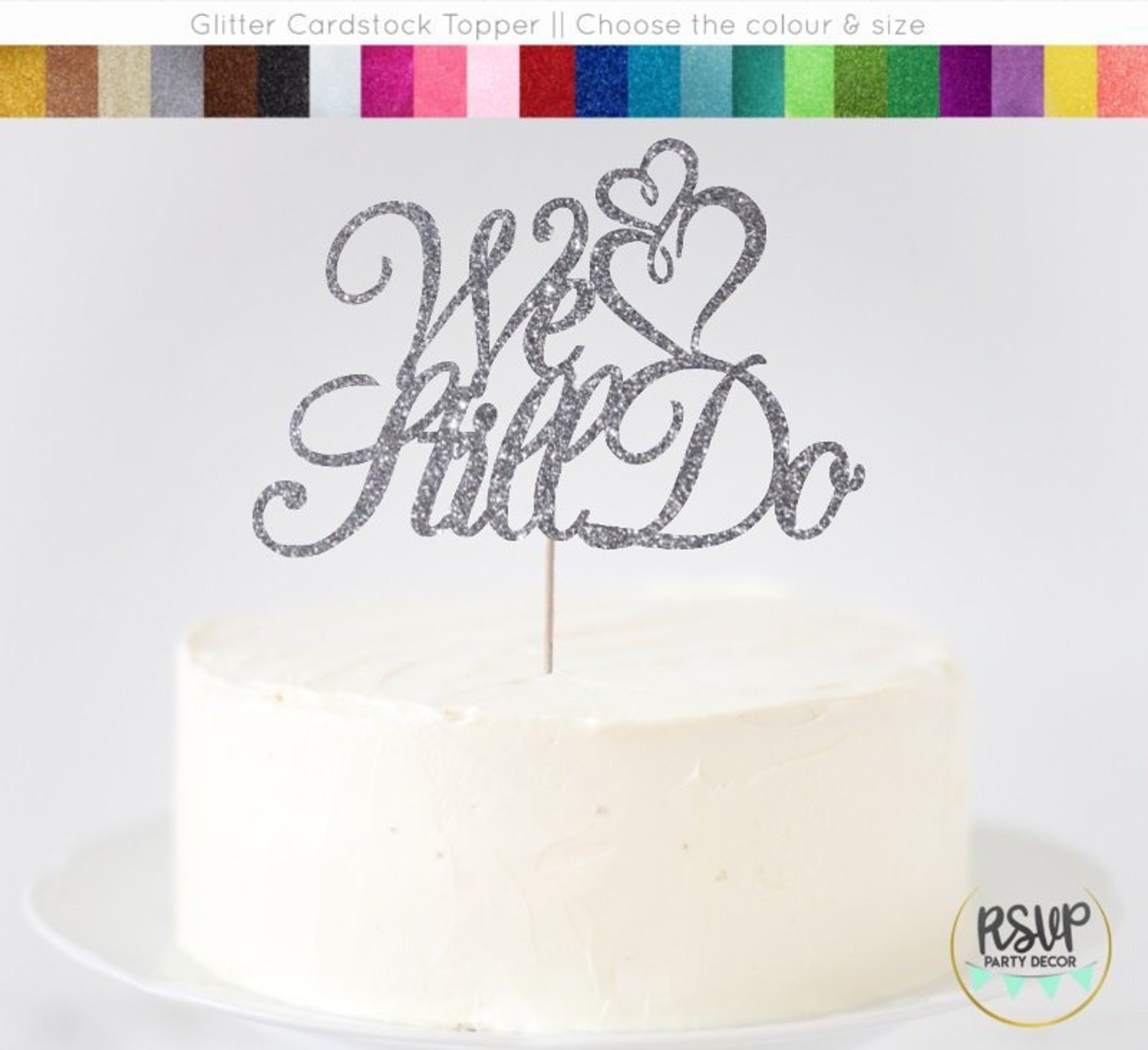 We Still Do Cake Topper, Anniversary Cake Topper, Happy Anniversary ...