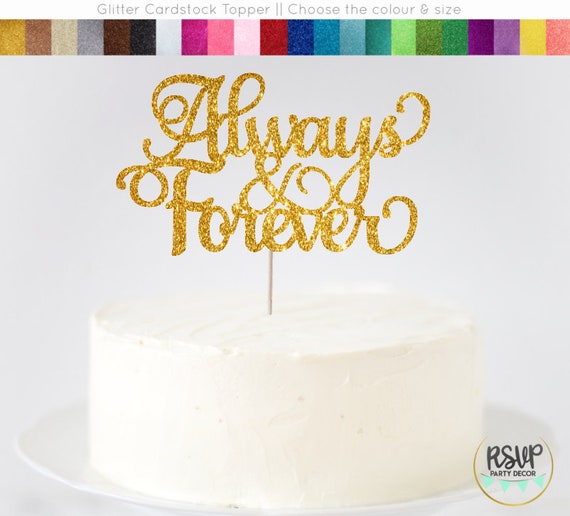Always & Forever Cake Topper Glitter Wedding Cake Topper - Etsy