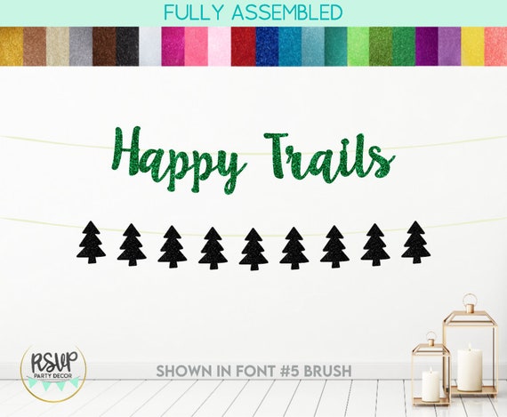 Happy Trails Banner, Tree Garland, Woodland Lumberjack Birthday Party ...