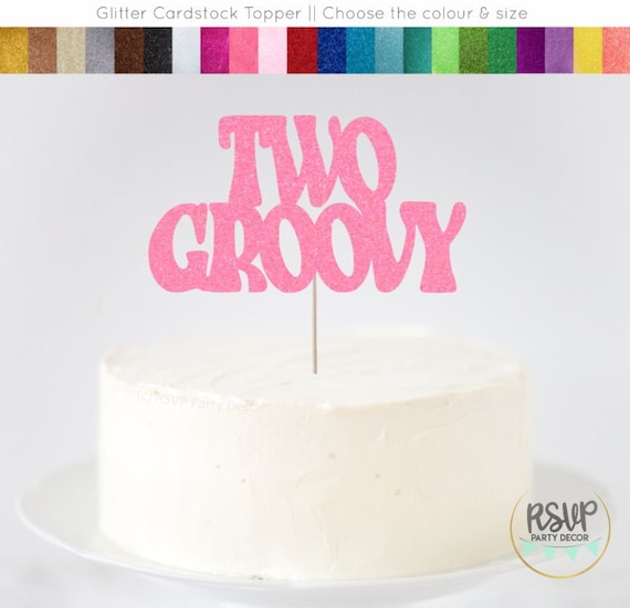Two Groovy Cake Topper, Retro Groovy 2nd Birthday Food Picks, Hippie ...