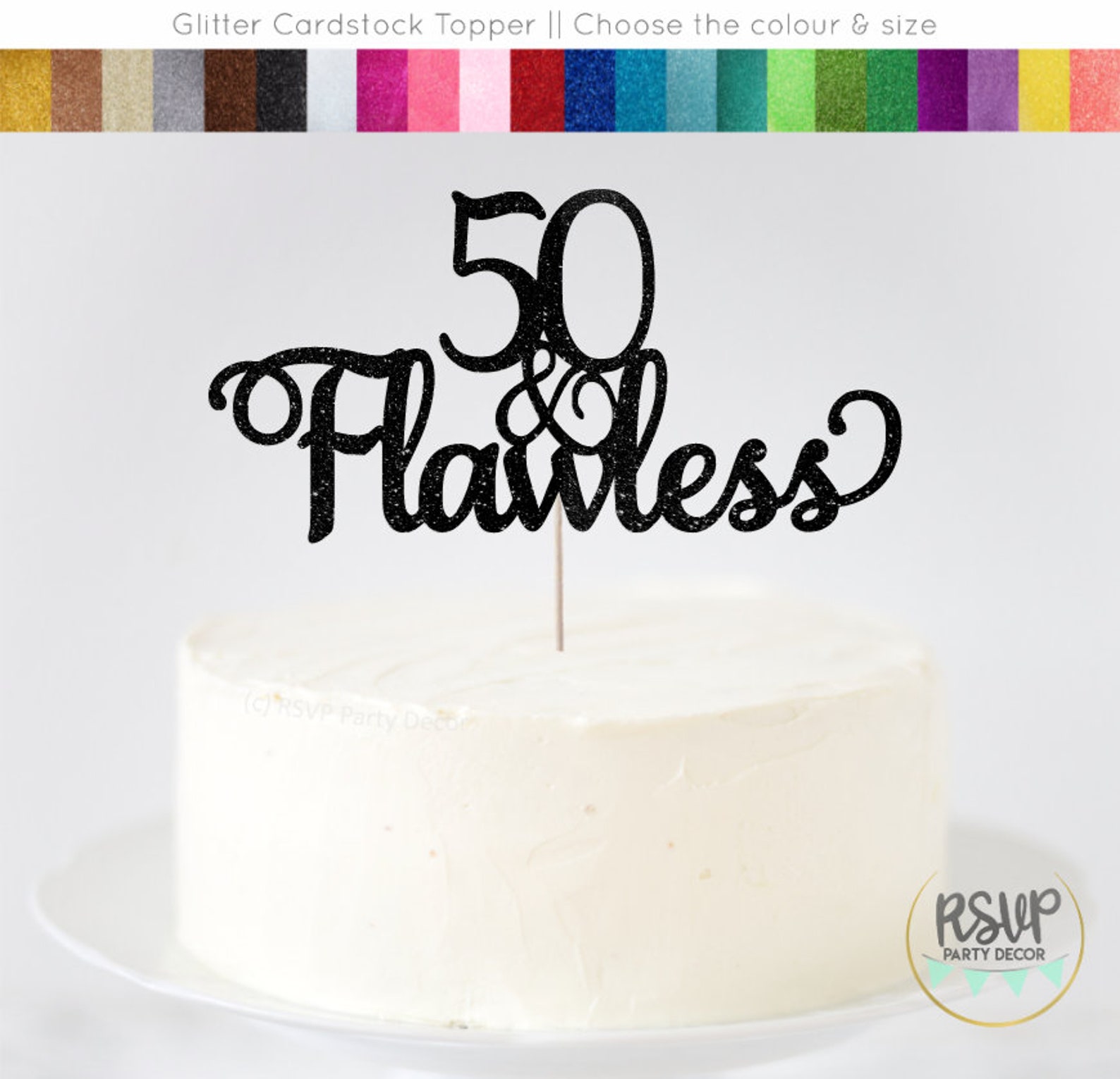 50 & Flawless Cake Topper, 50th Birthday Cake Topper, 50th Birthday ...