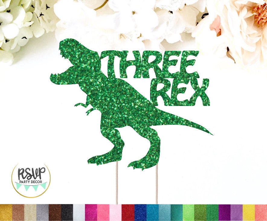Three Rex Cake Topper Three Rex Sign Three Rex Party Decor | Etsy