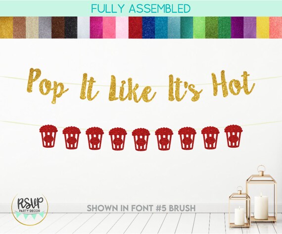 Pop It Like It's Hot Banner Popcorn Garland Popcorn | Etsy