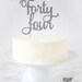 Forty Four Cake Topper, 44 Cake Topper, Fortyfour Cake Topper, Happy ...