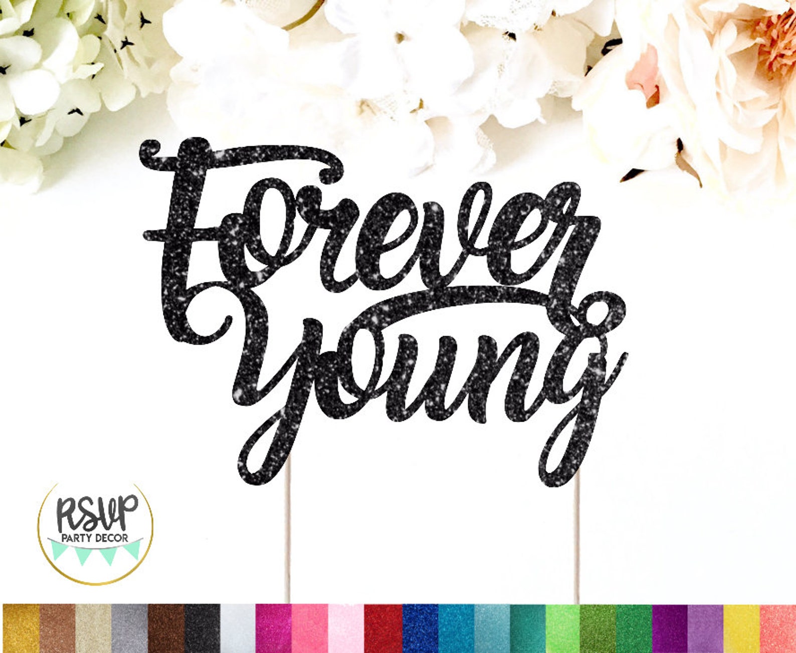 Forever Young Cake Topper Young AF Cake Topper Forever Young - Etsy